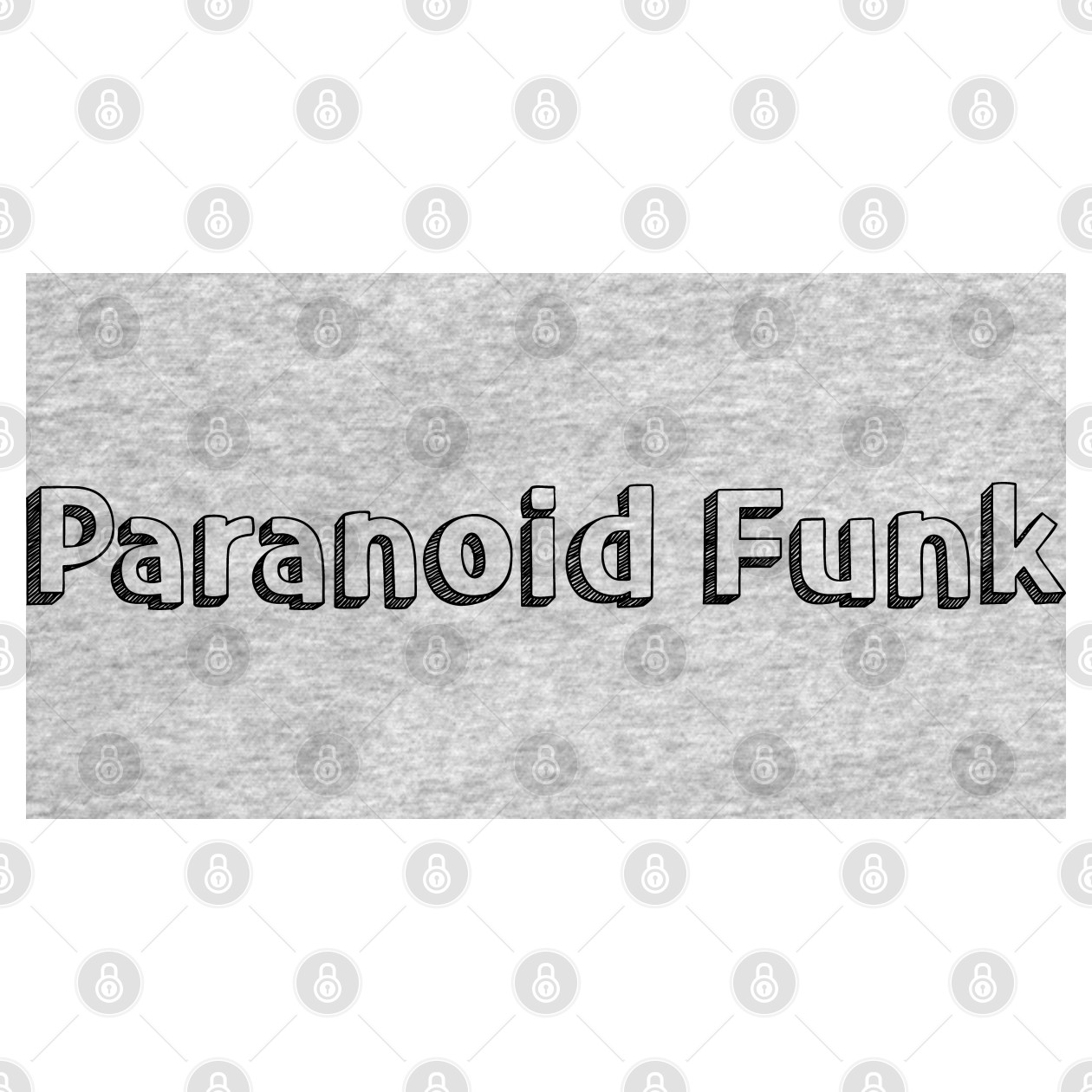 Paranoid Funk / / Typography Design - Paranoid Funk - T-Shirt | TeePublic