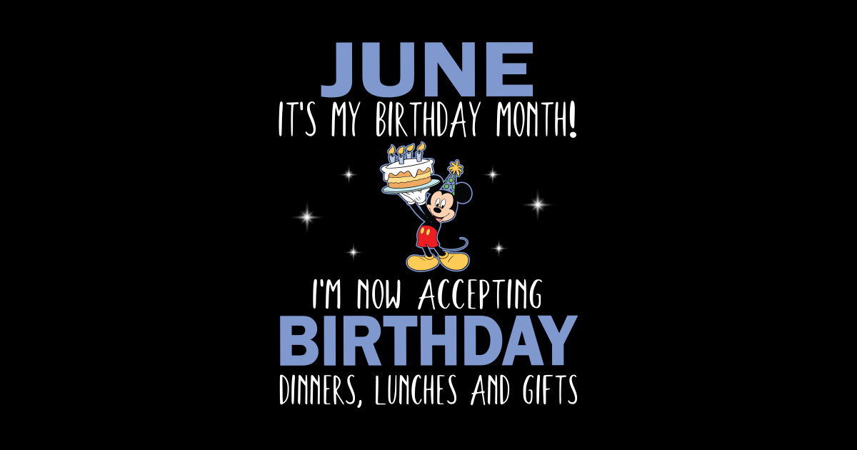 June It's My Birthday Month I'm Now Accepting Birthday Dinners Lunches ...