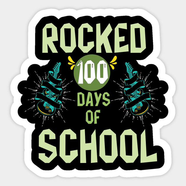 I Rocked 100 Days Of School, 100 Days Celebration - 100th Day Of School ...