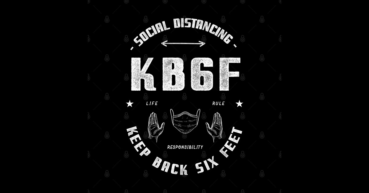 keep back 6 feet - Social Distancing - Sticker | TeePublic