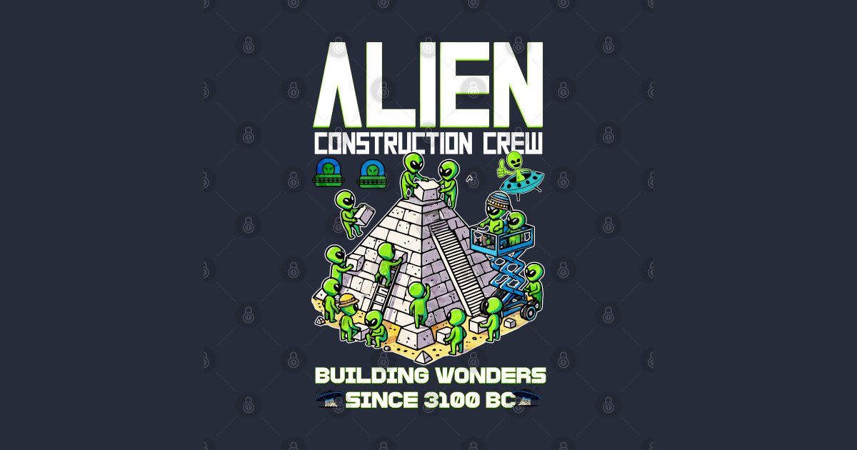 Alien Construction Crew (Aliens Building Pyramid Conspiracy) - Alien ...