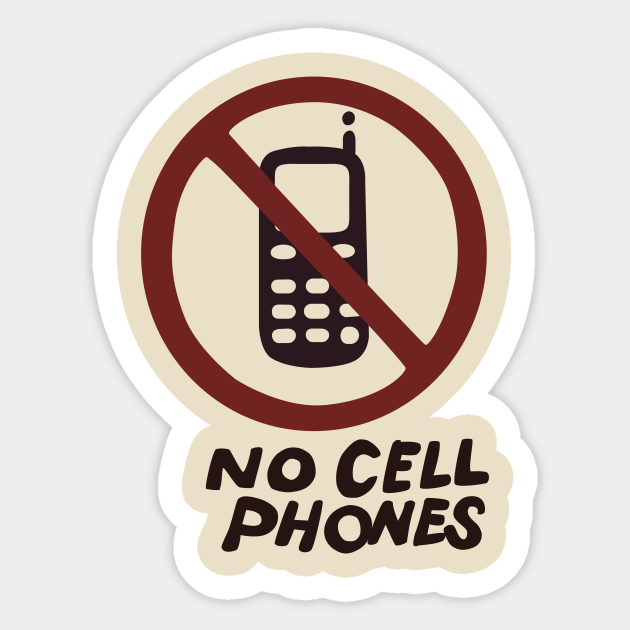 No Cell Phones - Gilmore Girls - Sticker | TeePublic