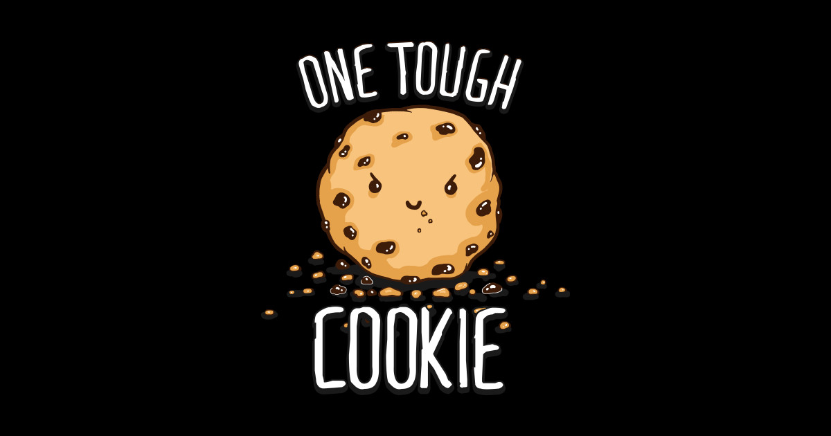 One Tough Cookie - Kawaii - Sticker | TeePublic