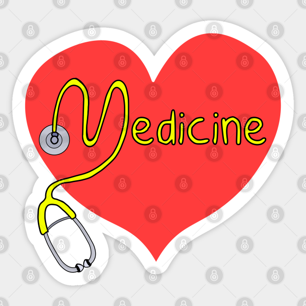 I Love Medicine - Medicine Gift - Sticker | TeePublic