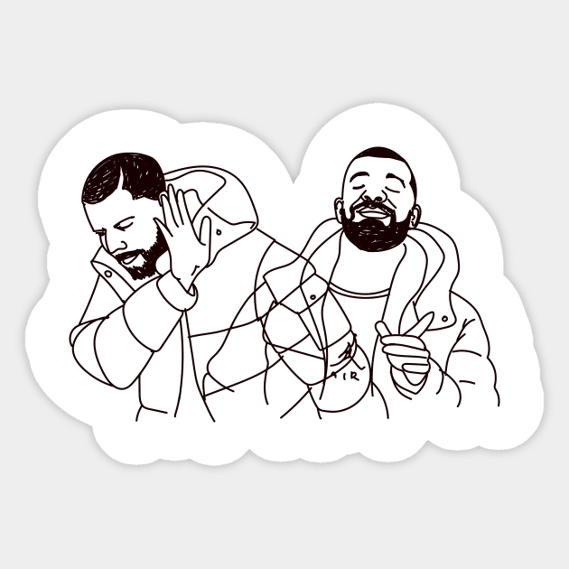 Drake Meme - Drake Meme - Sticker | TeePublic