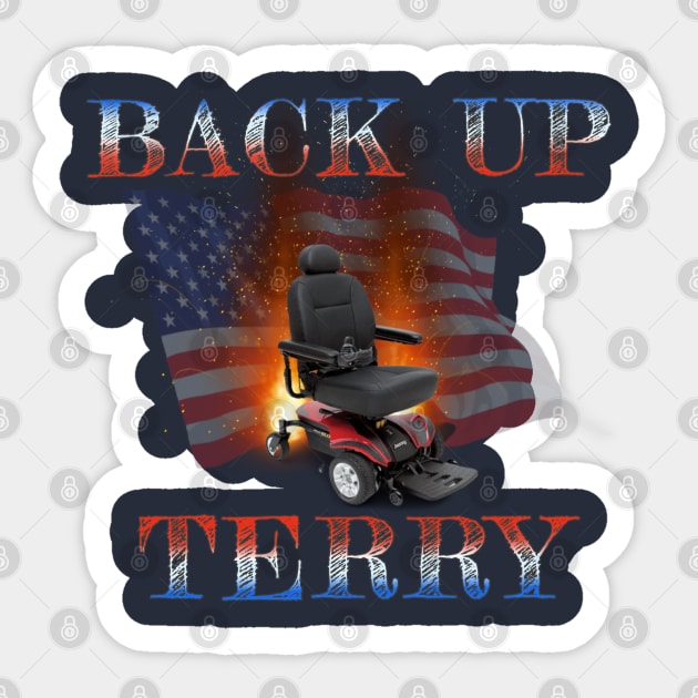 Back Up, Terry! - Usa - Sticker | TeePublic