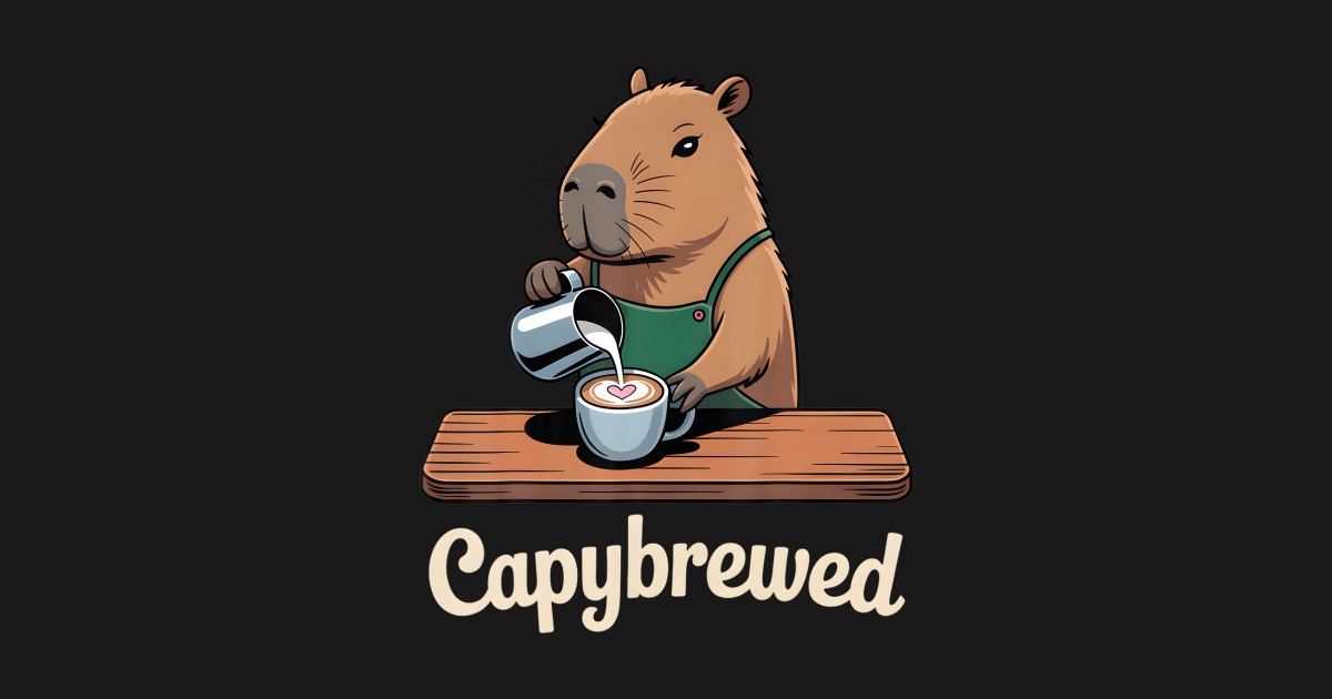 Capybrewed Capybara Barista Coffee - Funny Capybara Barista - T-Shirt ...