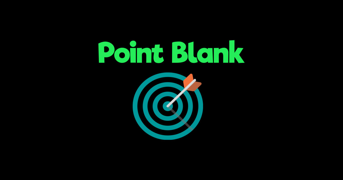 Point Blank - Point Blank - Sticker | TeePublic