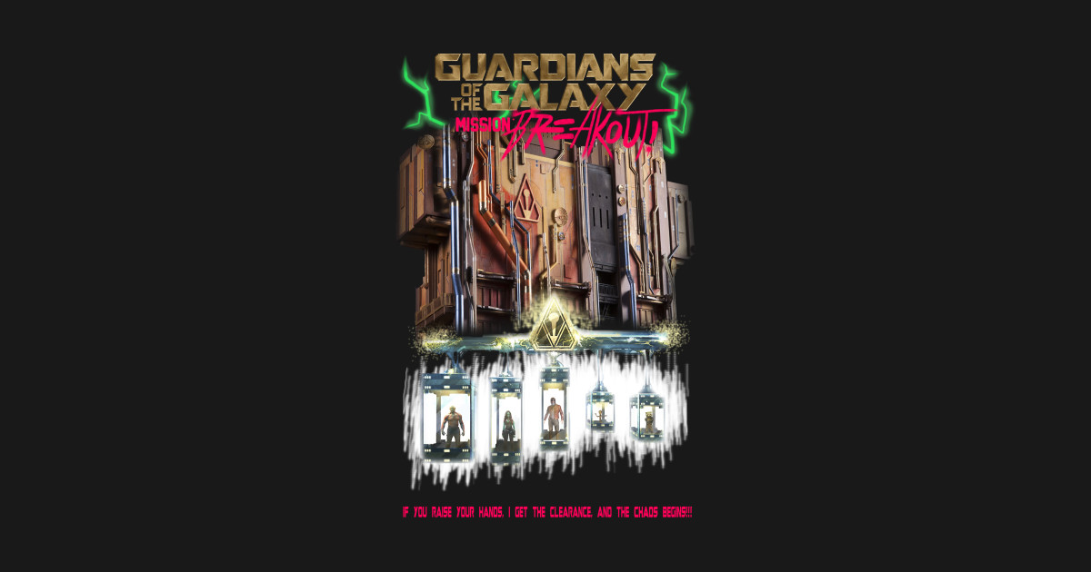 Mission: Breakout - Guardians Of The Galaxy - T-Shirt | TeePublic