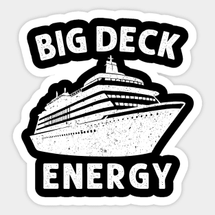 big deck energy