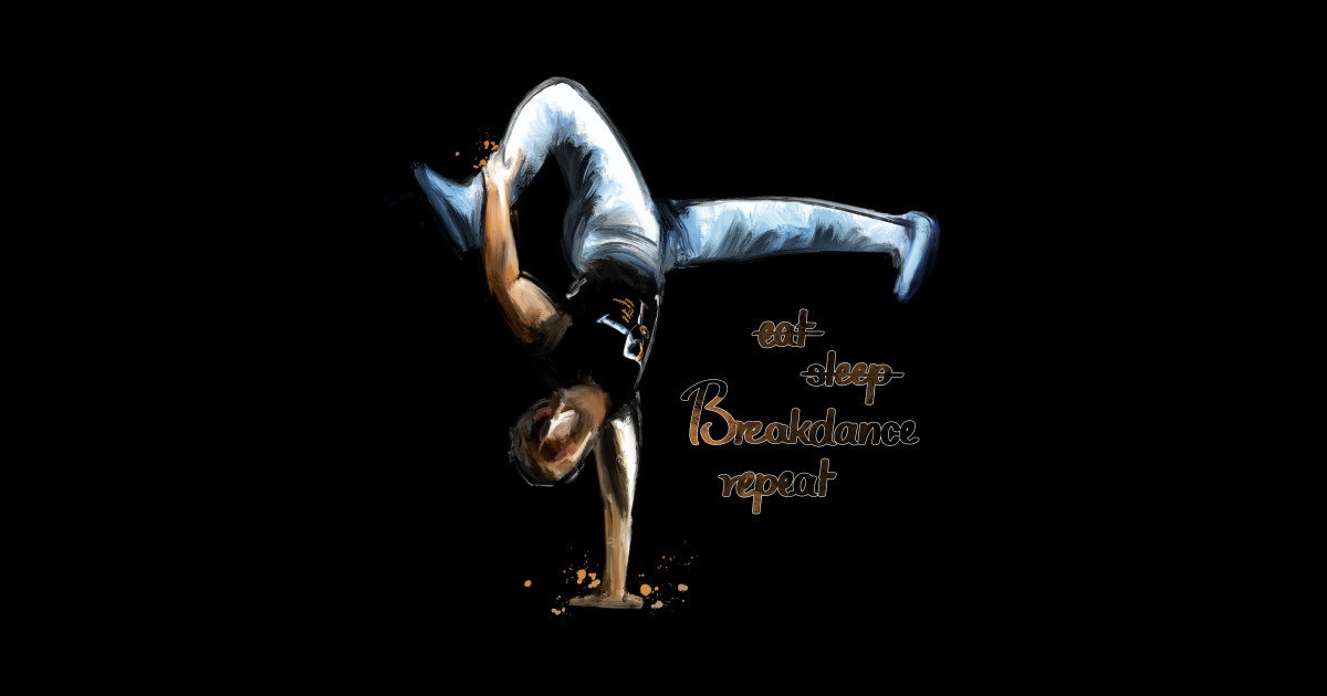 Breakdance - Breakdance - Sticker | TeePublic