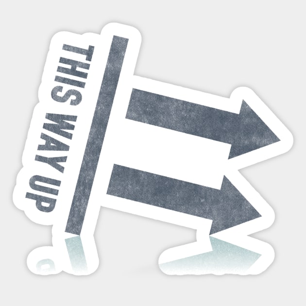 this way up - v1 - Packaging - Sticker | TeePublic