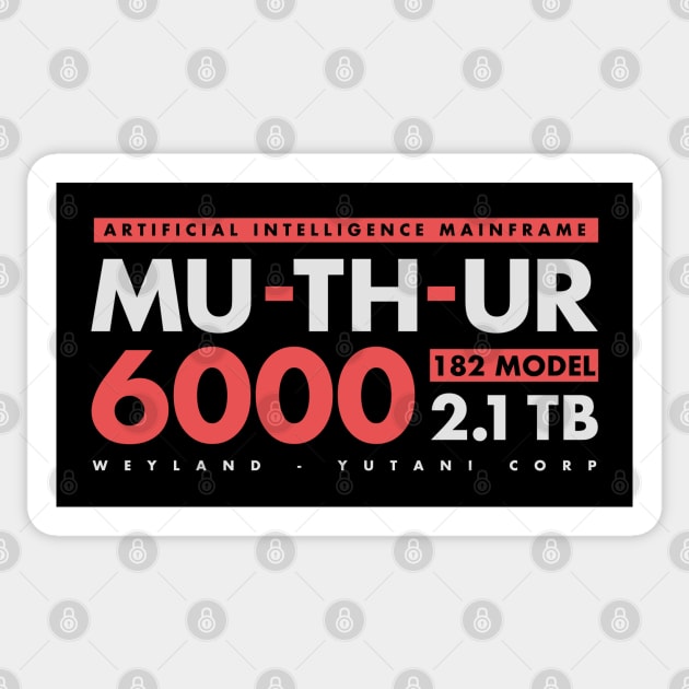 MU-TH-UR 6000 - Mu Th Ur 6000 - Sticker | TeePublic