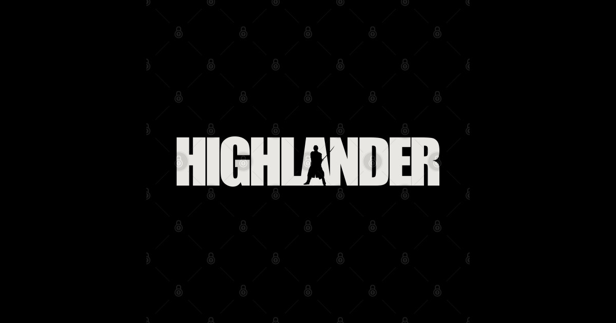 Highlander - Highlander - Sticker | TeePublic