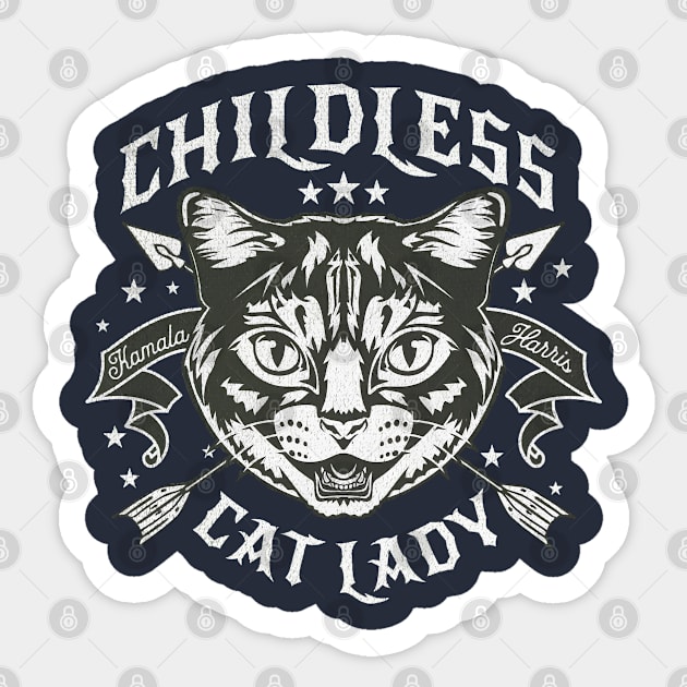 Childless Cat Lady Harris - Childless Cat Lady Harris - Sticker | TeePublic