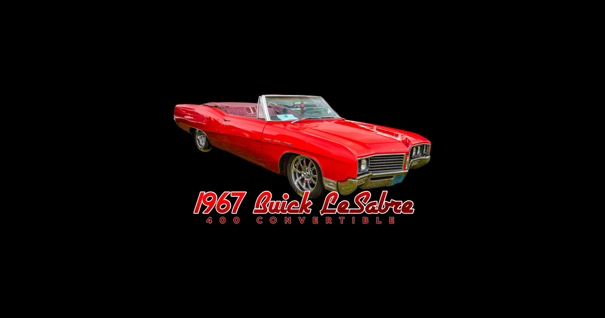 1967 Buick LeSabre 400 Convertible - 1967 Buick Lesabre 400 - Sticker ...