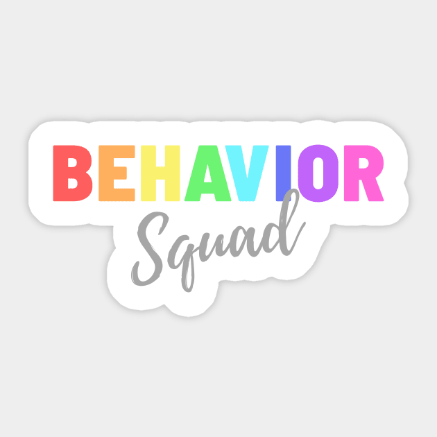 Behavior Squad - Behavior Squad - Sticker | TeePublic
