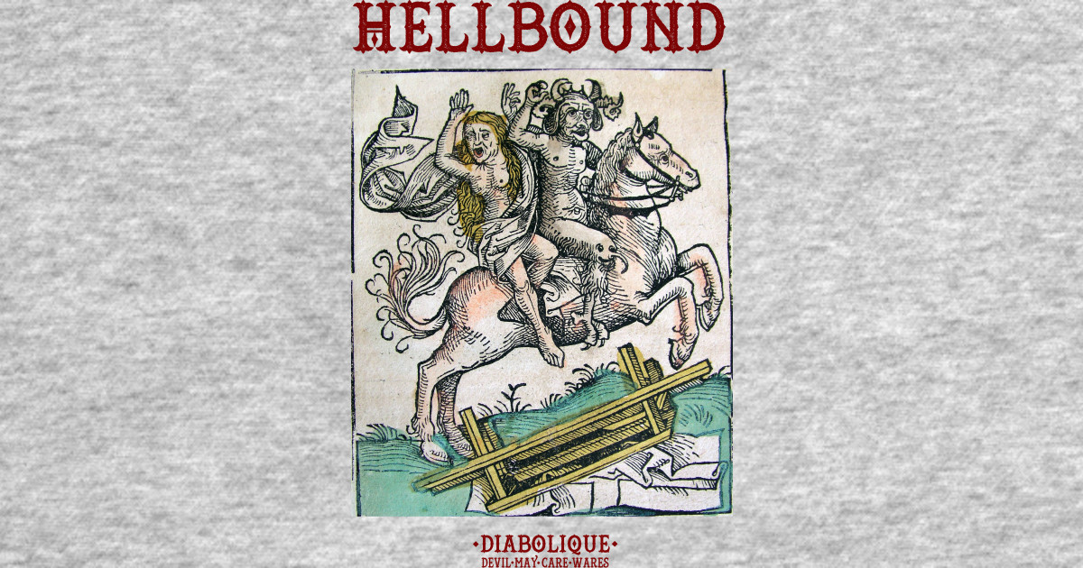 Hellbound! - Hell - T-Shirt | TeePublic