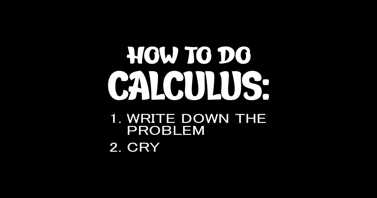 how to do calculus funny math teacher - Funny Math Gift How To Do ...
