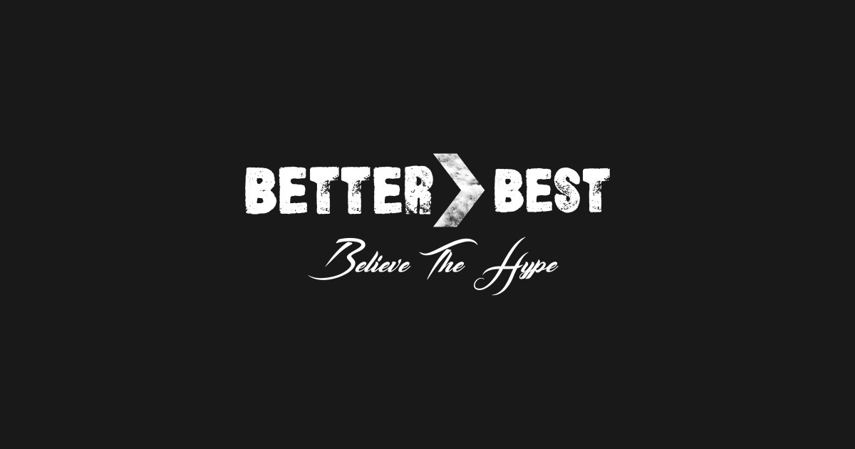 Christian Rainey "Better > Best" Shirt - Thunderstruck - T-Shirt ...
