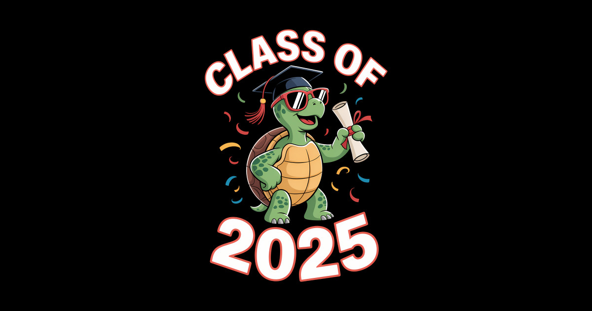 Turtle Class of 2025 Graduation - Turtle Class Of 2025 Graduation - Sticker | TeePublic