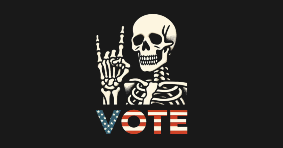 Vote 2024 Election Skeleton - Vote - T-Shirt | TeePublic
