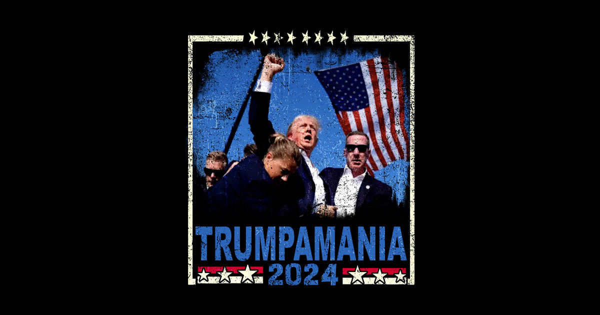 Trumpamania 2024 - Trumpamania - Sticker | TeePublic