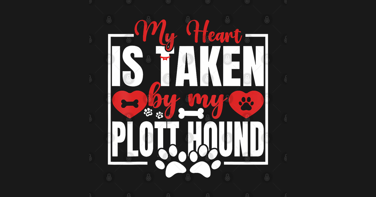 Plott Hound Dog Dad Plott Hound Father Lover Heart - Plott Hound Dog ...
