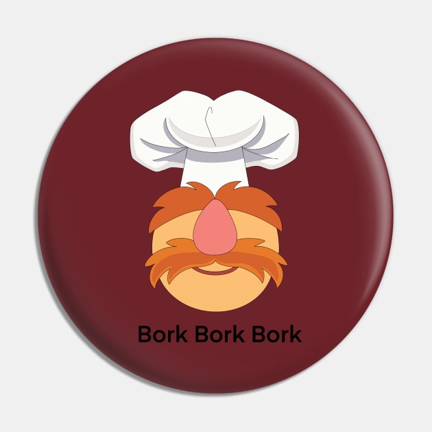 Bork Bork Bork - Swedish Chef - Pin | TeePublic