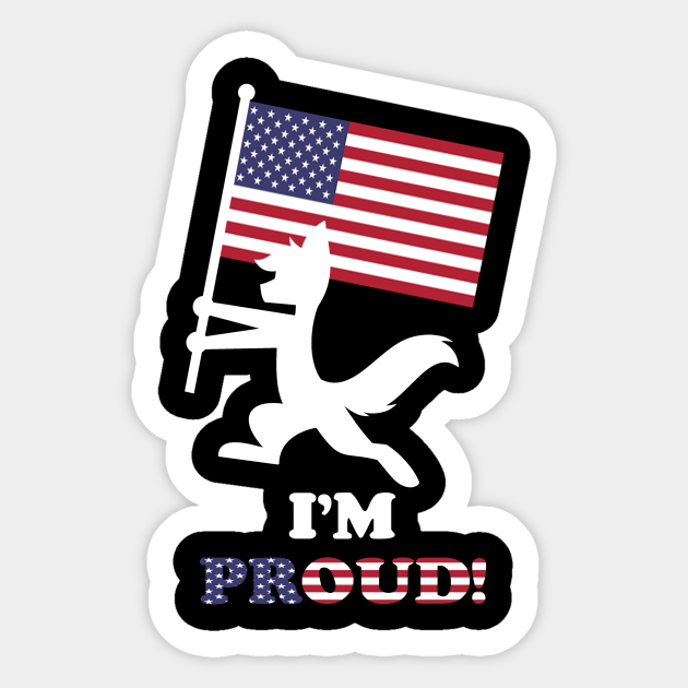"I'M PROUD" Furry American Flag - Pride - Sticker | TeePublic