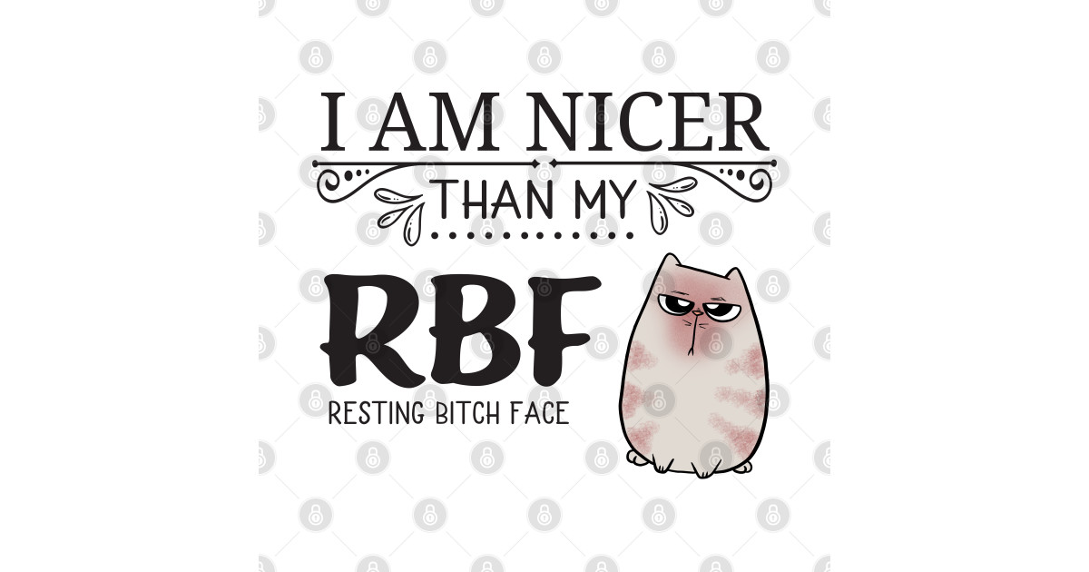 Resting Bitch Face RBF Cute Cat - Sarcastic Cat - T-Shirt | TeePublic