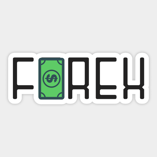 FOREX Dollar Paper - Forex - Sticker | TeePublic