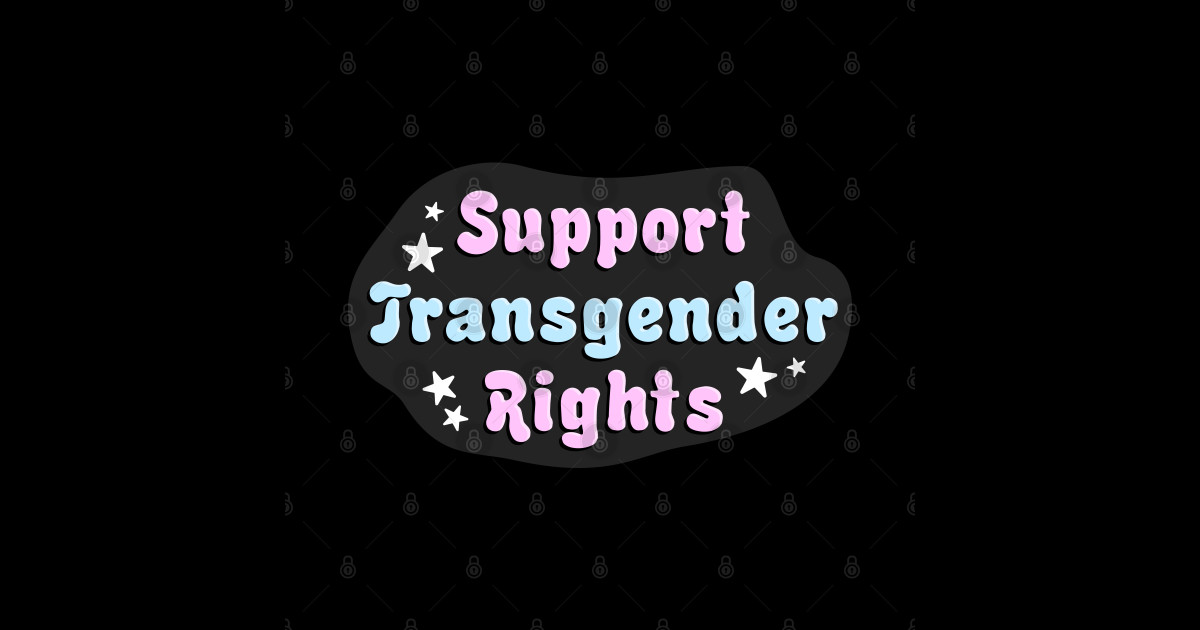 Support Transgender Rights - Transgender Rights - Posters and Art ...