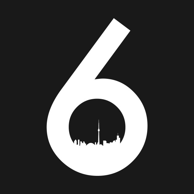 Toronto 6 The6ix, TDOT, T.O - Toronto The 6ix - T-Shirt | TeePublic