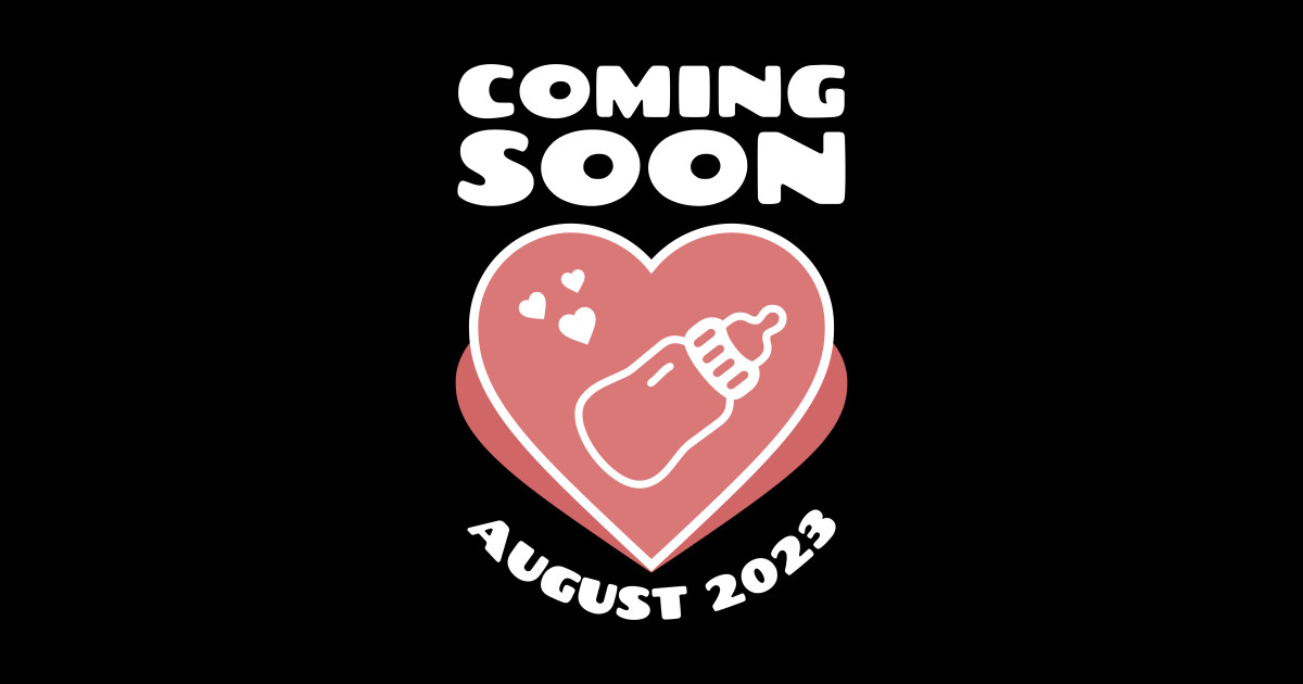 Coming soon. August 2023 birthday. Baby Announcement. Feeding Bottle ...