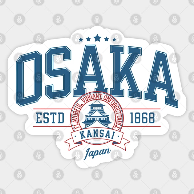 Osaka - Kansai - Japan - Osaka - Sticker | TeePublic