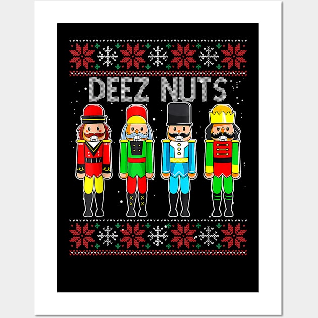 Deez Nuts Nutcracker Ugly Christmas Sweater Funny Xmas - Nutcracker ...