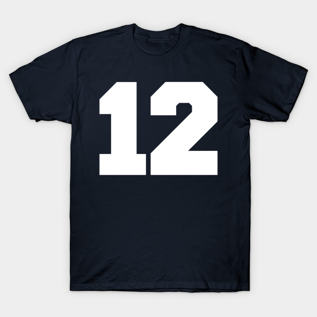 Number 12 - 12 - T-Shirt | TeePublic