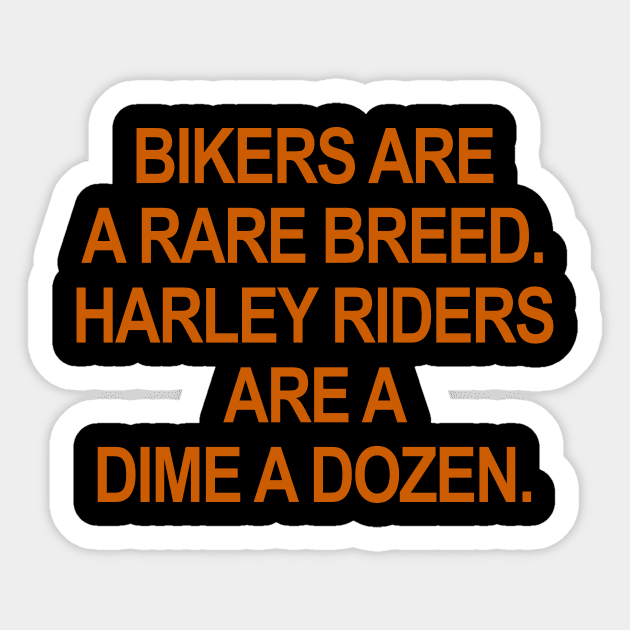 A Rare Breed - Biker - Sticker | TeePublic