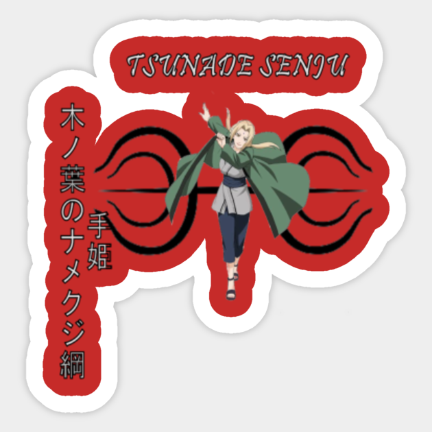 tsunade - Naruto Shippuden - Sticker | TeePublic