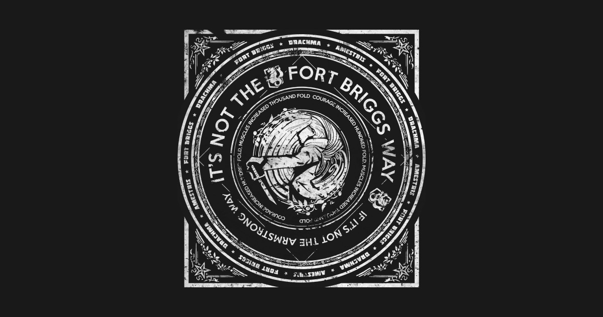 The Fort Briggs Way - Fullmetal Alchemist Brotherhood - T-Shirt | TeePublic