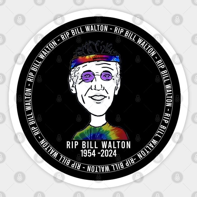 RIP Bill Walton - Bill Walton - Sticker | TeePublic