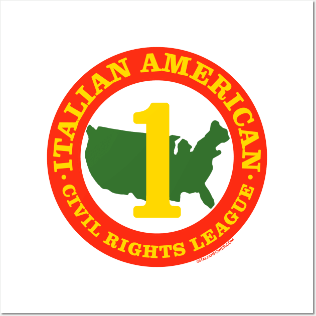 Italian American Civil Rights League - Italian American - Posters and ...