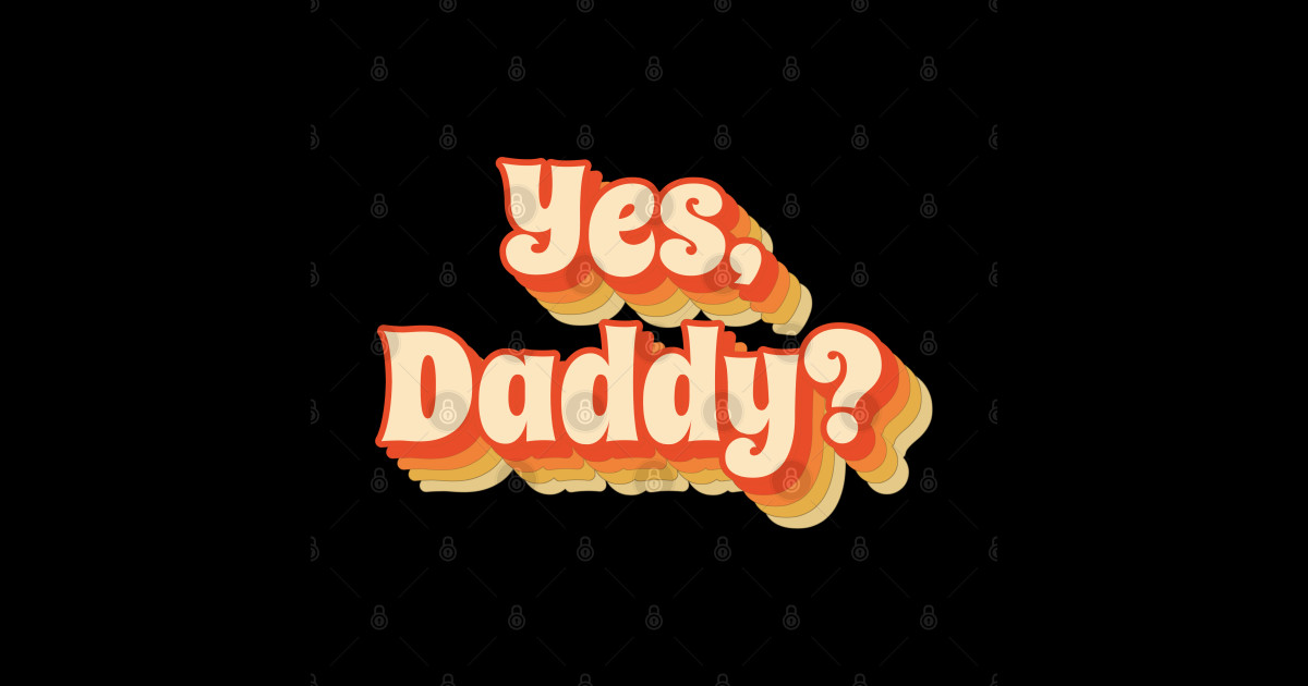 Yes Daddy Bdsm Funny Retro Style Yes Daddy Magnet Teepublic