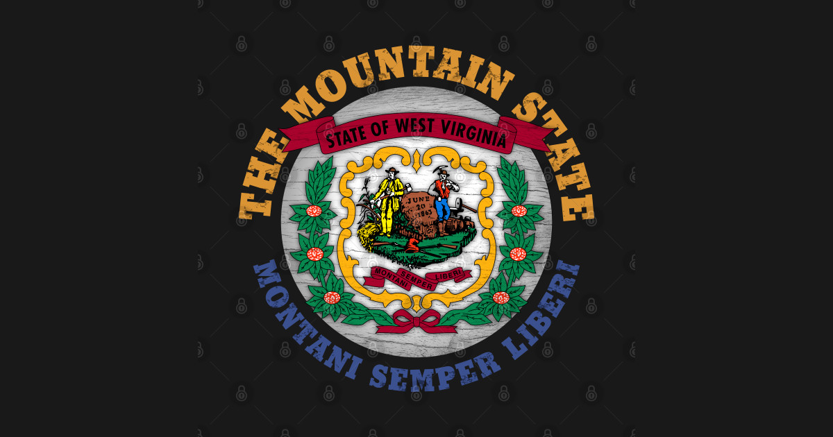 WEST VIRGINIA MOUNTAIN STATE FLAG - West Virginia Home - T-Shirt ...