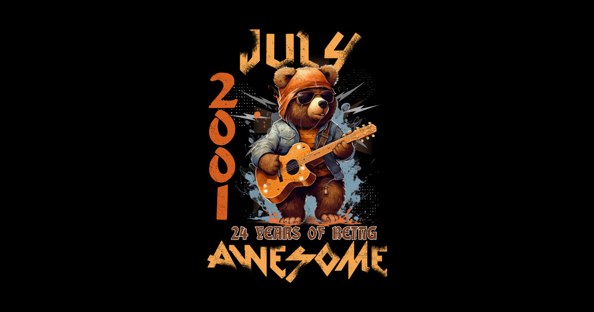 24th Birthday Bear Legends July 2001 24 Years Old For Mens - 24th ...