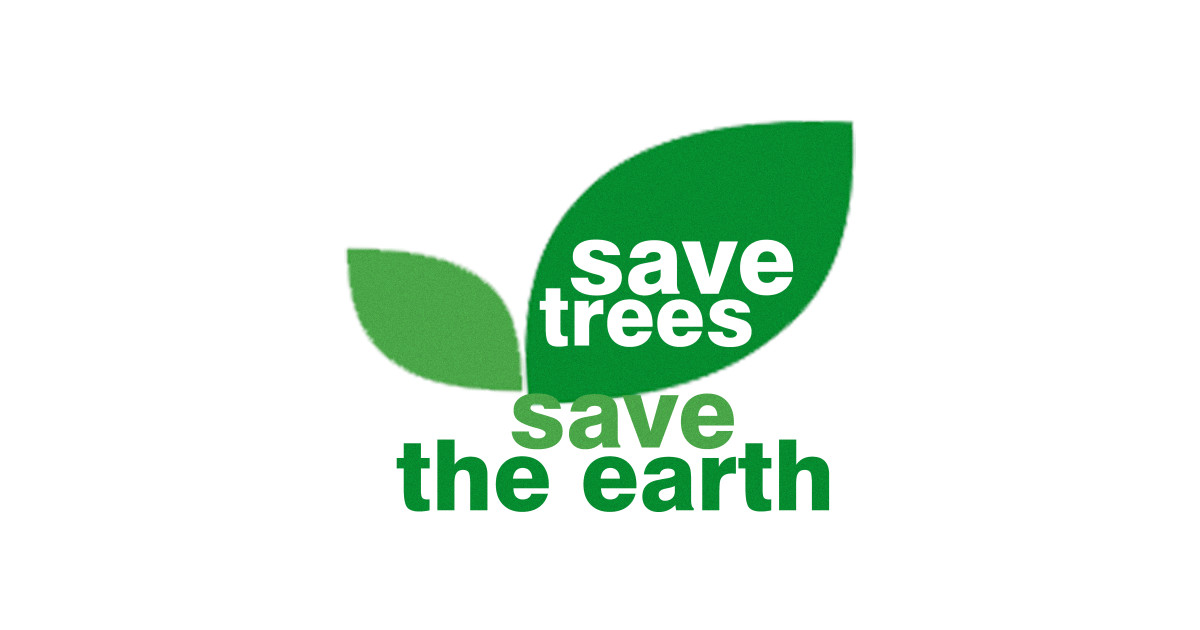 Save Trees Save the Earth - Carbon - T-Shirt | TeePublic