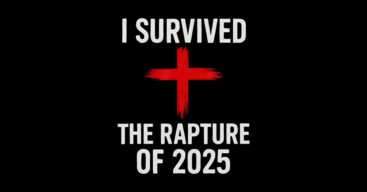 I Survived The Rapture Of 2025 - Rapture Survivor 2025 - Pillow | TeePublic