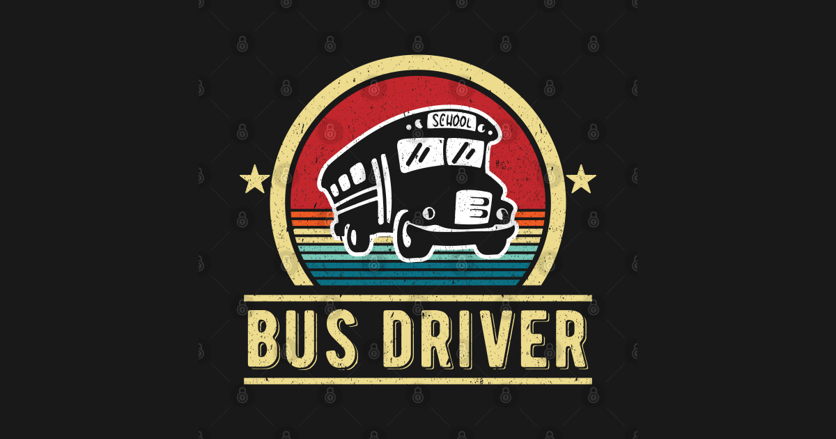 Bus Driver Vintage - School Bus Driver - T-Shirt | TeePublic