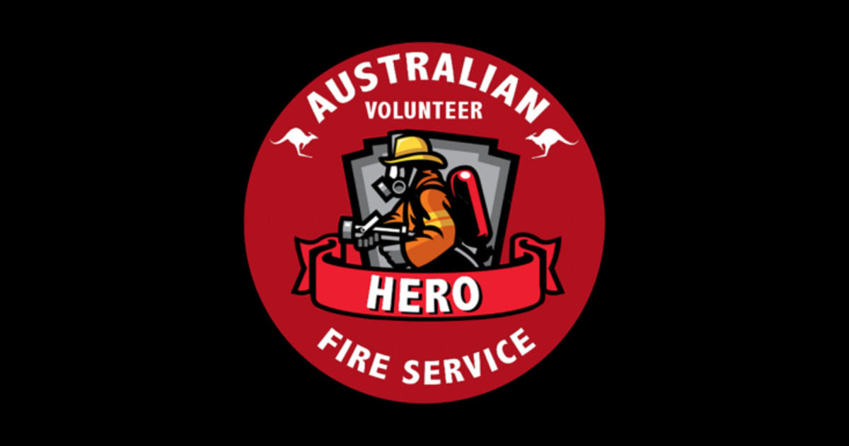 Australian Fire Volunteers Bushfire Heroes - Australian Fire Volunteers ...